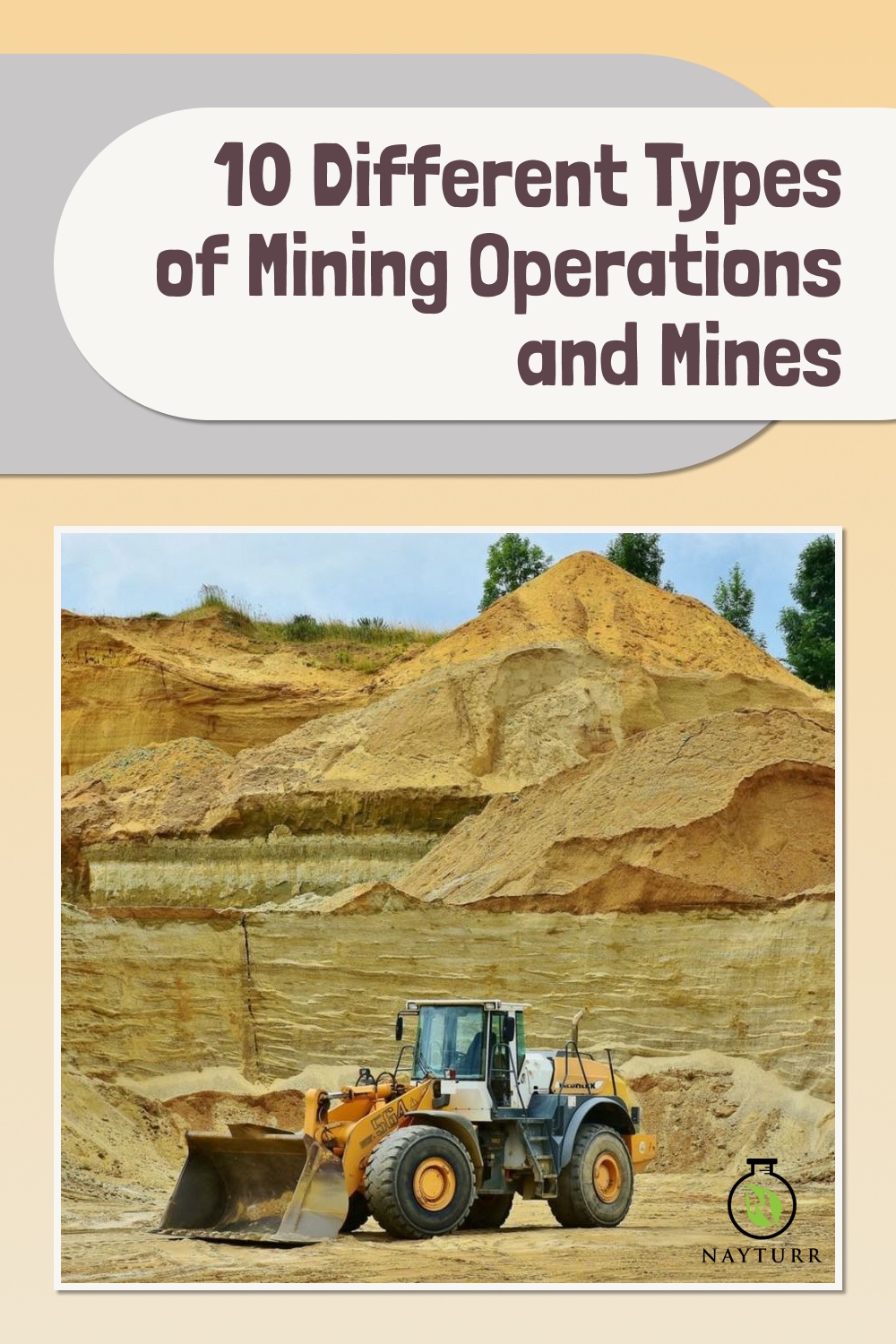 10 Different Types of Mining Operations and Mines – Nayturr