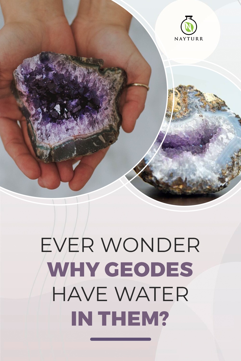 Ever Wonder Why Geodes Have Water In Them? – Nayturr